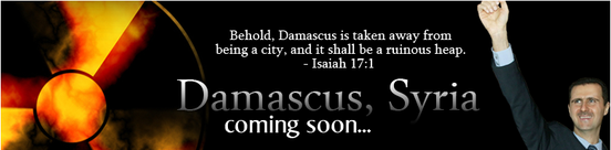 DESTRUCTION OF DAMASCUS – END TIMES PROPHECY WATCH